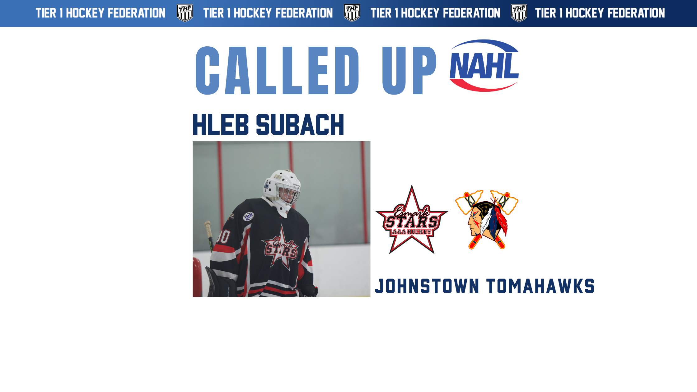 Esmark Goaltender Hleb Subach Called up to NAHL - Tier 1 Hockey